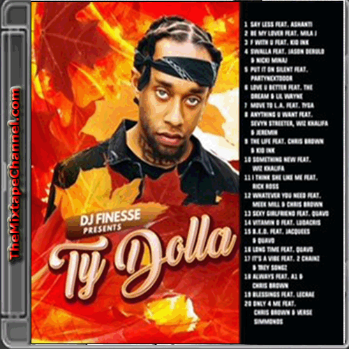DJ Finesse - Ty Dolla | TheMixtapeChannel.com