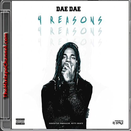 Dae_Dae_4_Reasons – TheMixtapeChannel.com