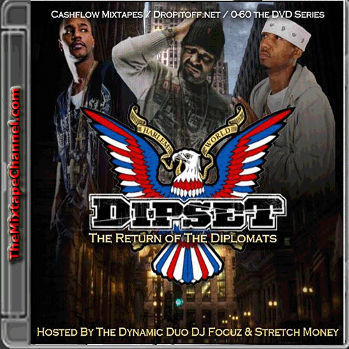 Dipset - The Return Of The Diplomats | TheMixtapeChannel.com