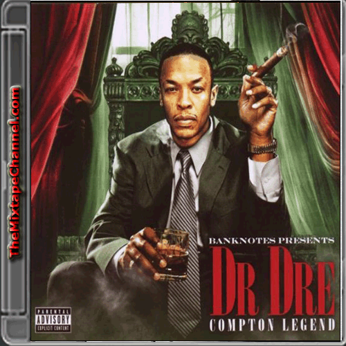 Dr. Dre â€“ Compton Legend | TheMixtapeChannel.com