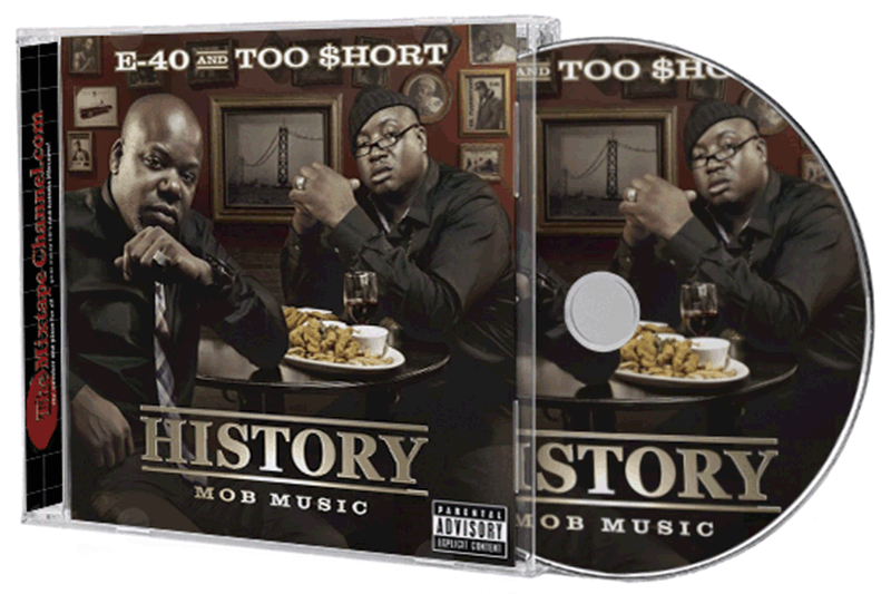 E-40 N Too Short - History Mob Music | TheMixtapeChannel.com