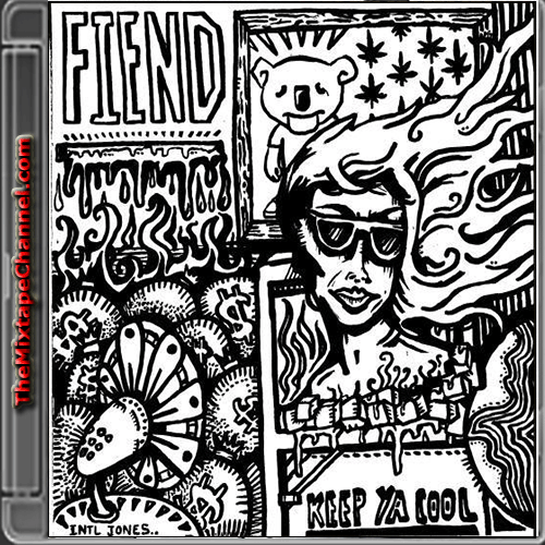 Fiend - Keep Ya Cool | TheMixtapeChannel.com