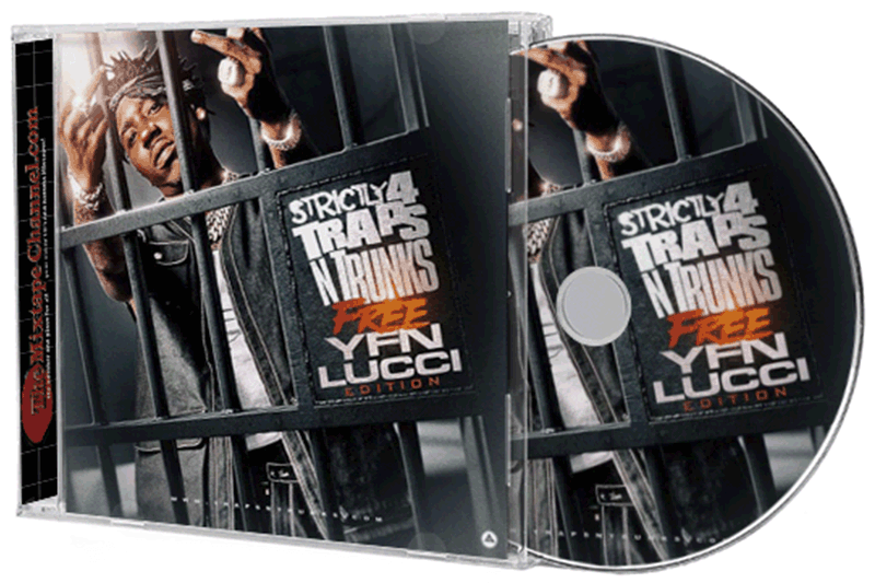 Strictly 4 The Traps N Trunks - Free YFN Lucci Edition ...