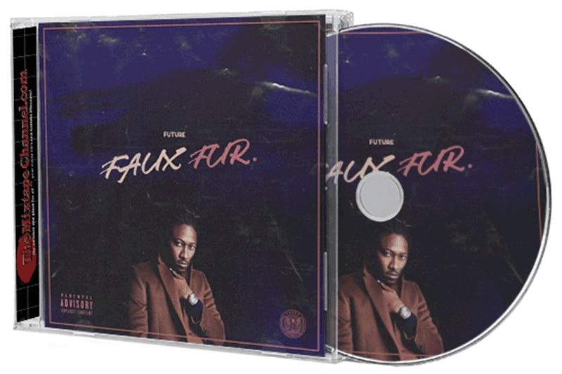 Future - Faux Fur | TheMixtapeChannel.com