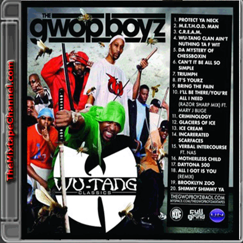 Gwop Boyz - Wu Tang Classics | TheMixtapeChannel.com