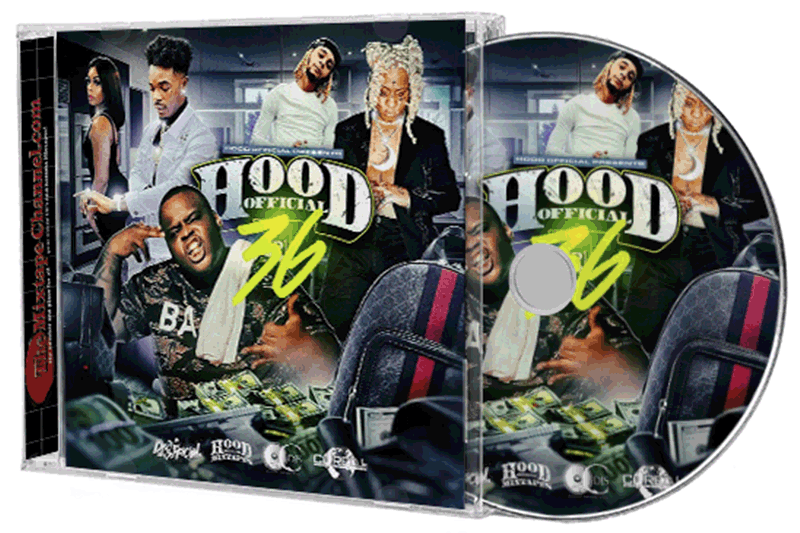 DJ Official - Hood Official 36 | TheMixtapeChannel.com