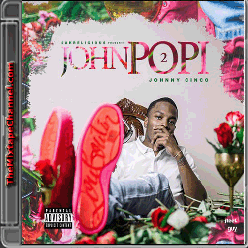 GuyATL - Johnny Cinco - John Popi 2 | TheMixtapeChannel.com