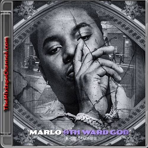 Marlo - 9th Ward God | TheMixtapeChannel.com