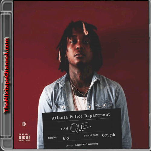 Que - I Am Que | TheMixtapeChannel.com