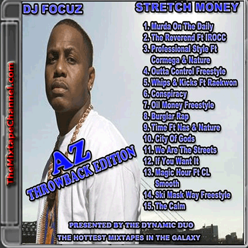 DJ Focuz, Stretch Money - AZ Throwback Edition | TheMixtapeChannel.com