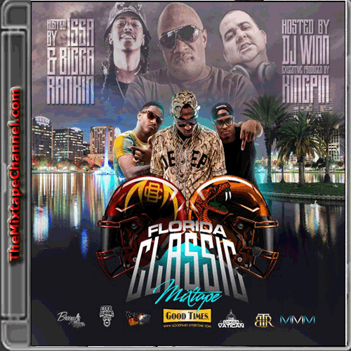 Bigga Rankin, DJ Winn - The Florida Classic 2K14 (Hosted By Issa ...