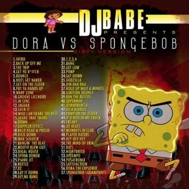 DJ Babe - Dora VS Sponge Bob - Dirty Version | TheMixtapeChannel.com