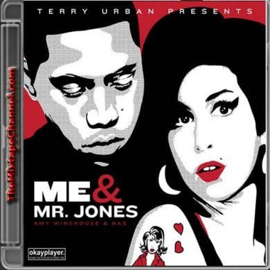 Terry Urban Presents - Me & Mr. Jones (Amy Winehouse & Nas) | TheMixtapeChannel.com