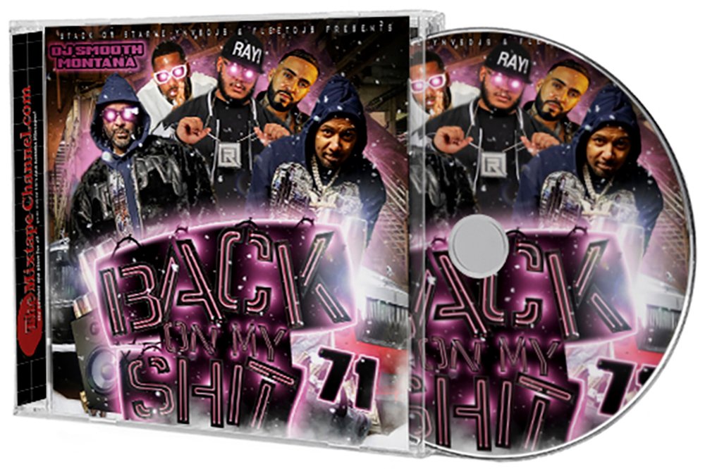 DJ Smooth Montana - Back On My Shit 71 | TheMixtapeChannel.com